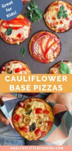 Cauliflower base mini pizzas - a great way to get kids eating more veggies