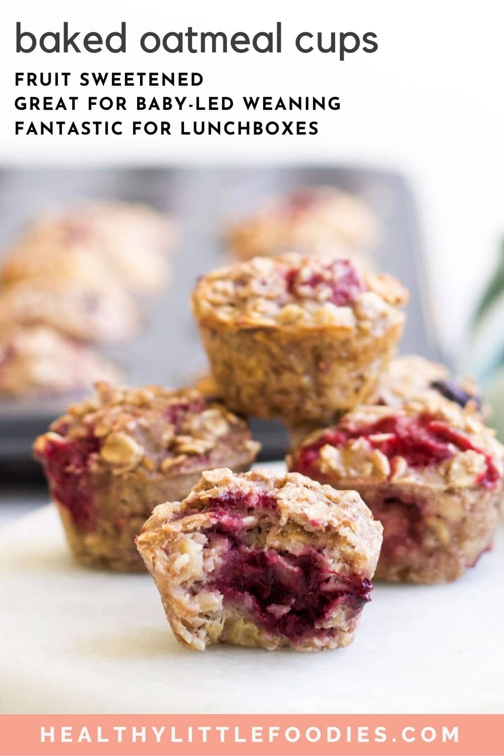 Fruity Baked Oatmeal Cups - Healthy Little Foodies